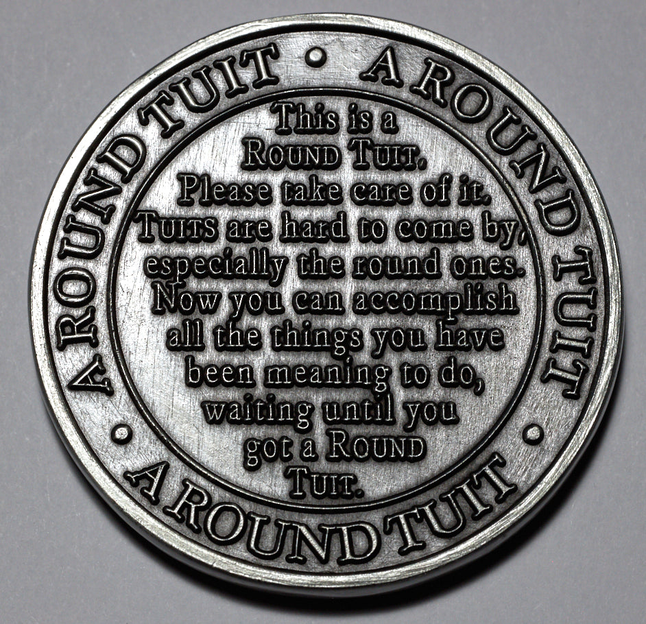 'A Round Tuit' - Antique Silver – The Commemorative Coin Company