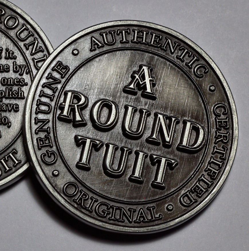 'A Round Tuit' - Antique Silver – The Commemorative Coin Company